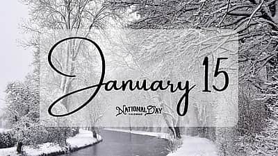 On This Day - January 15, 2026 - National Day Calendar