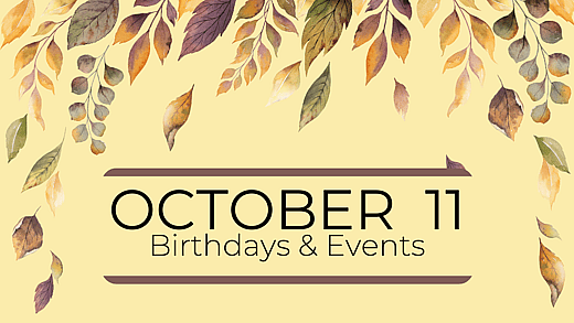 On This Day - October 11, 2026 - National Day Calendar
