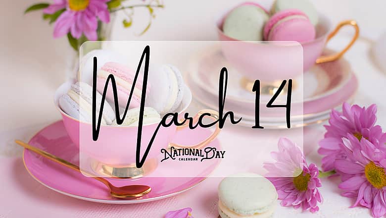 On This Day - March 14, 2026 - National Day Calendar