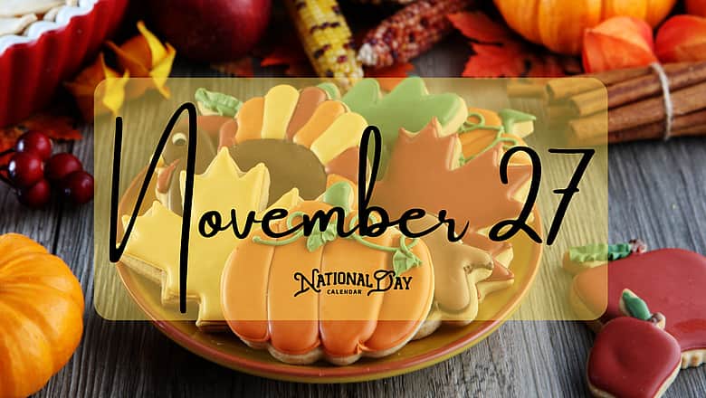 On This Day - November 27, 2026 - National Day Calendar