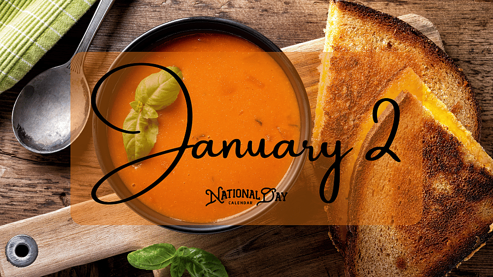JANUARY 2 | Birthdays and Events - National Day Calendar