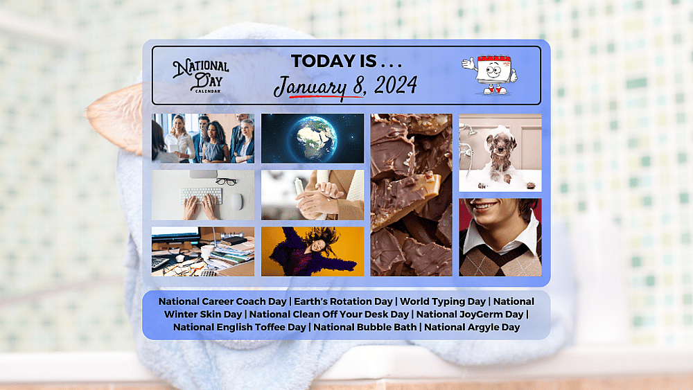 JANUARY 8, 2024 | NATIONAL BUBBLE BATH DAY | NATIONAL WINTER SKIN ...
