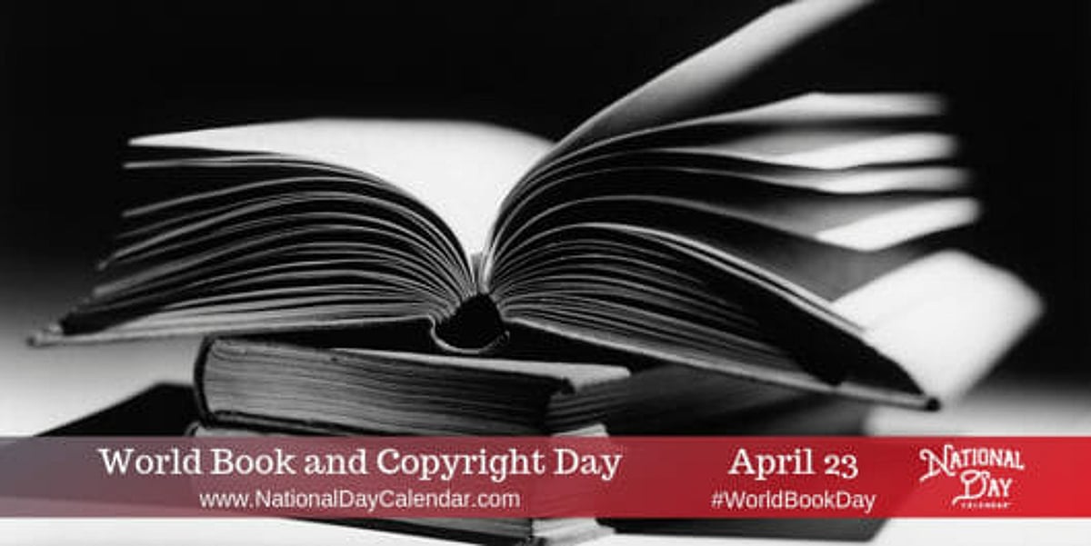 WORLD BOOK AND COPYRIGHT DAY - National Day Calendar