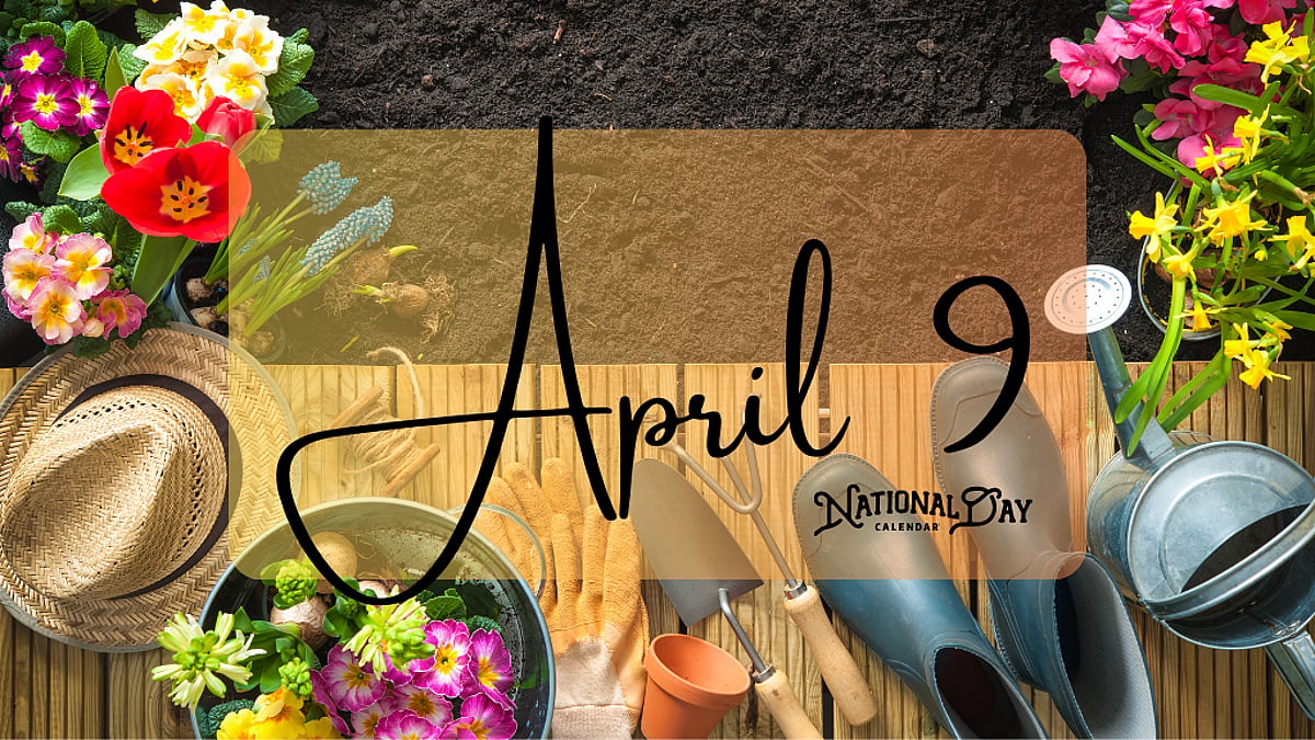 APRIL 9 | Birthdays and Events - April 9, 2026 - National Day Calendar