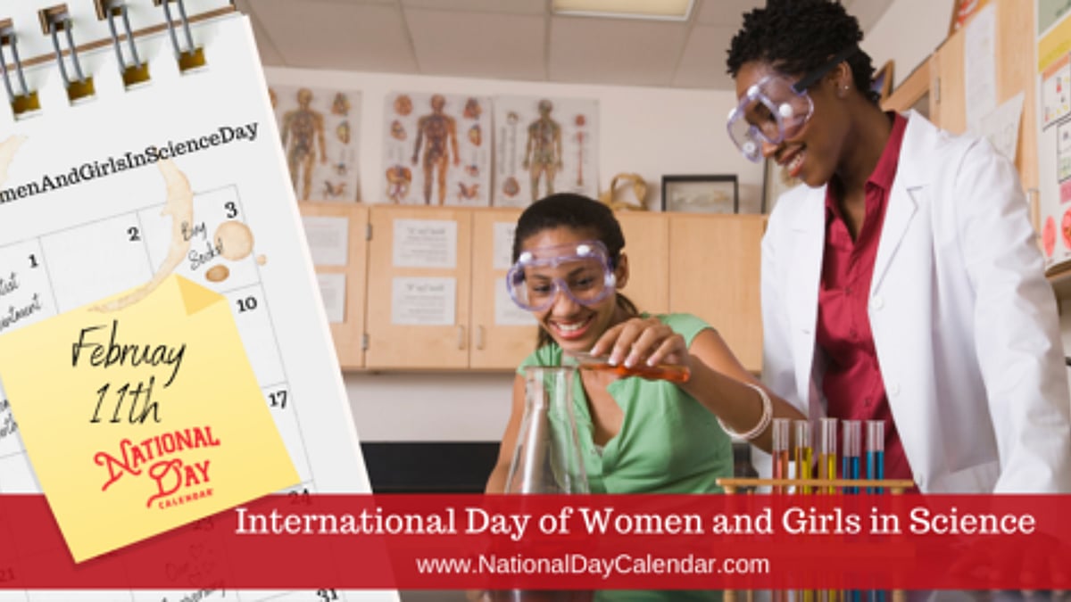 INTERNATIONAL DAY OF WOMEN AND GIRLS IN SCIENCE - February 11, 2026 ...