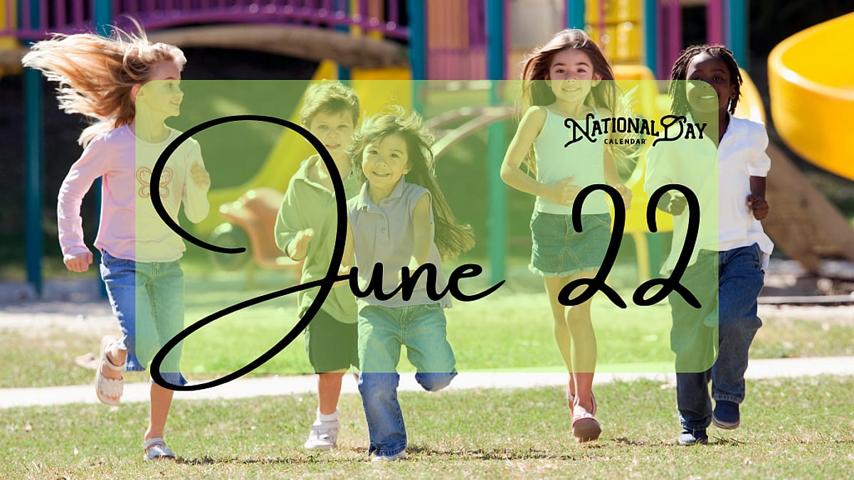 JUNE 22 | Birthdays and Events - June 22, 2026 - National Day Calendar