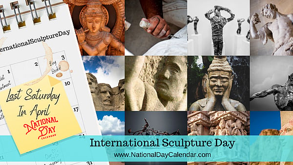 INTERNATIONAL SCULPTURE DAY - April 24, 2026 - National Day Calendar