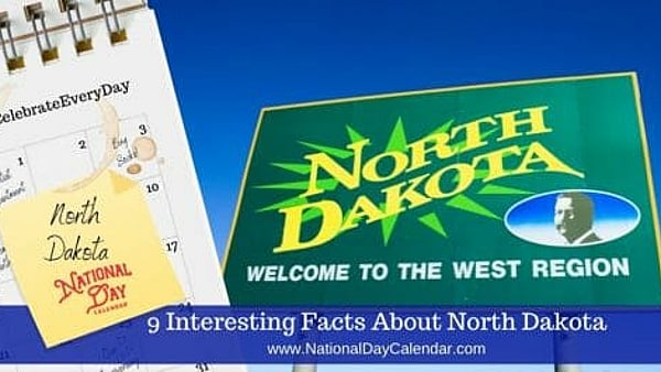9 INTERESTING FACTS ABOUT NORTH DAKOTA - National Day Calendar