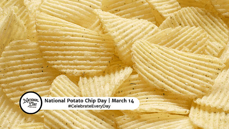 NATIONAL POTATO CHIP DAY - March 14, 2026 - National Day Calendar