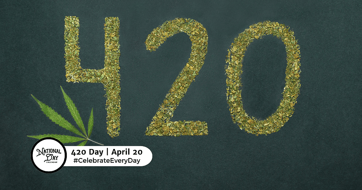 420 DAY - April 20, 2026 - National Day Calendar