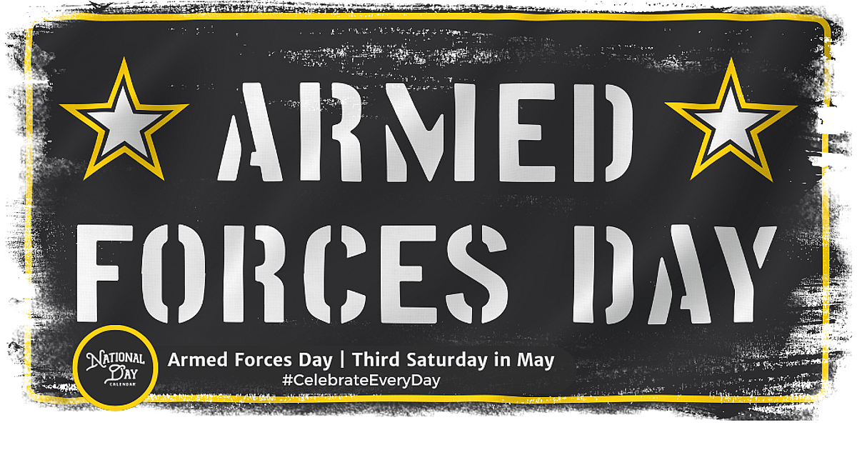ARMED FORCES DAY - May 16, 2026 - National Day Calendar