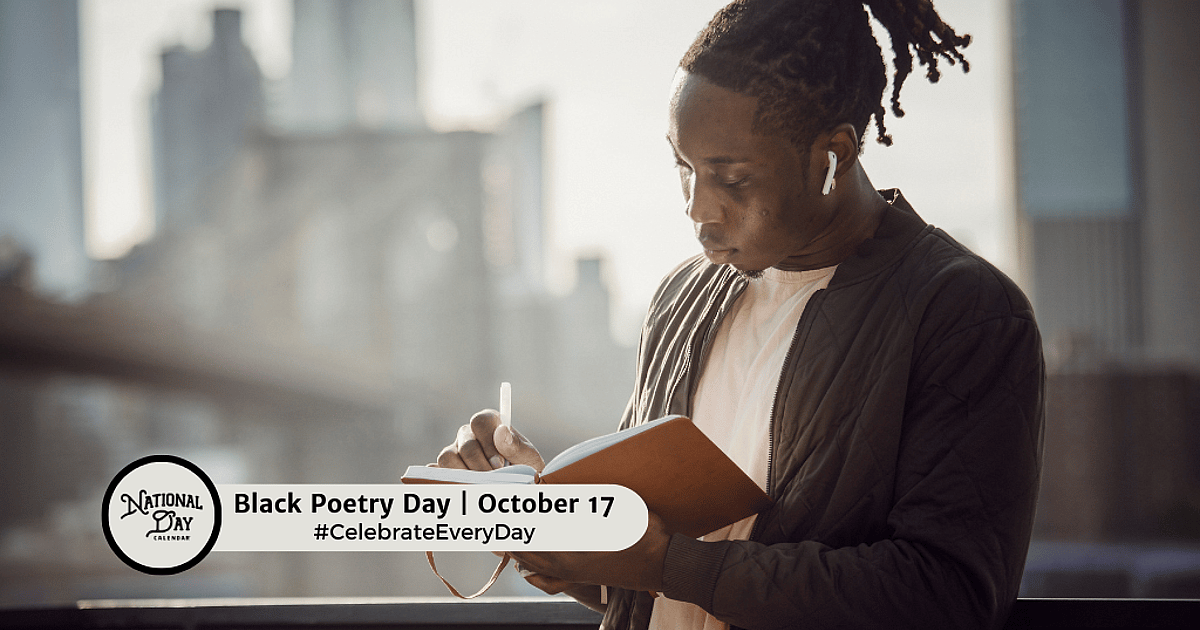 BLACK POETRY DAY - October 17, 2026 - National Day Calendar