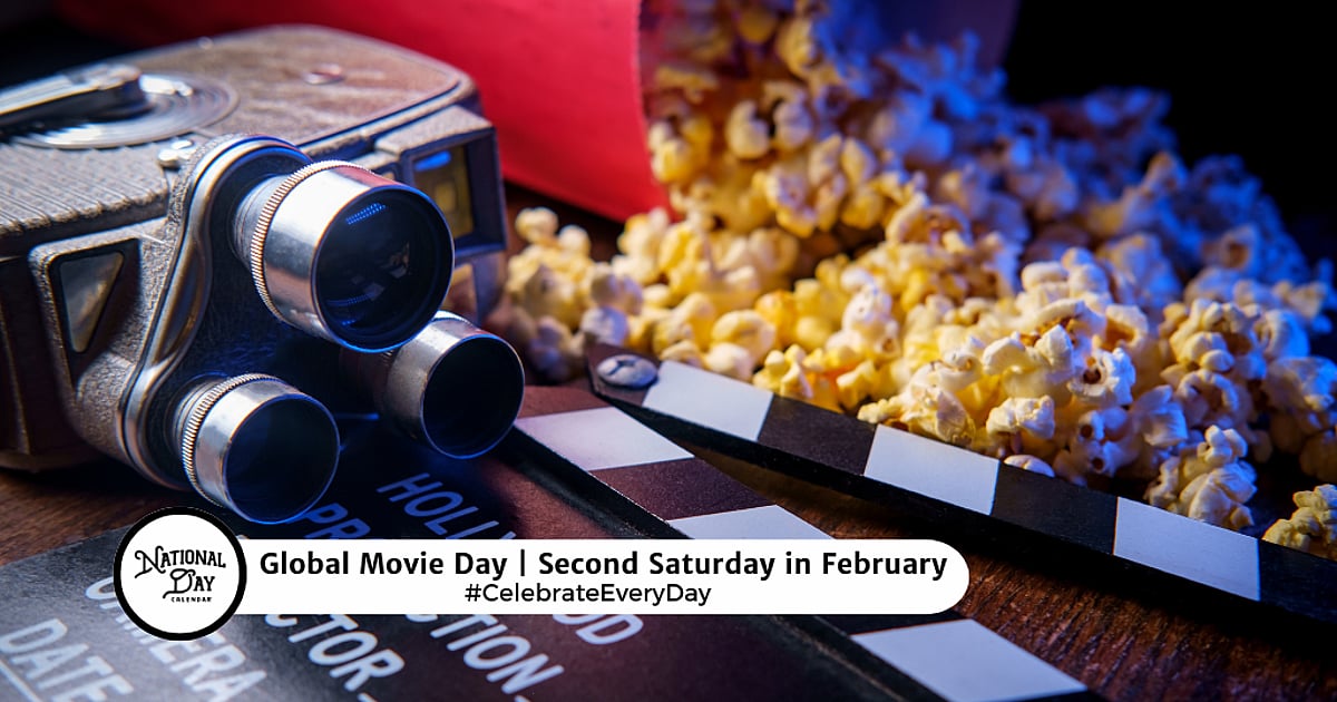 GLOBAL MOVIE DAY - February 14, 2026 - National Day Calendar