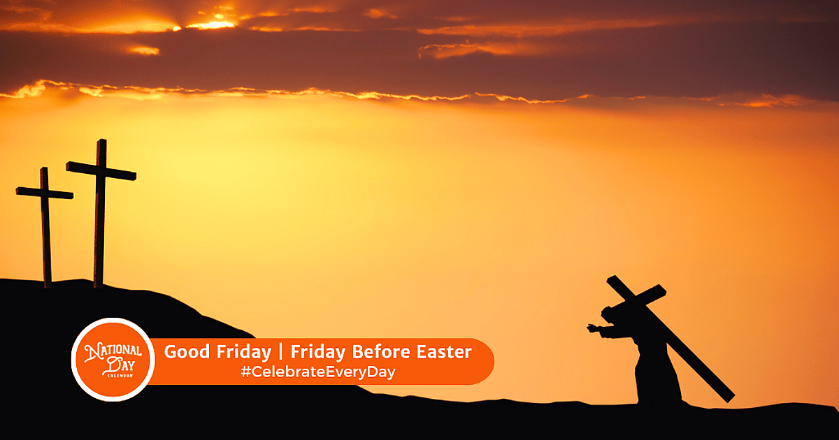 GOOD FRIDAY - April 3, 2026 - National Day Calendar