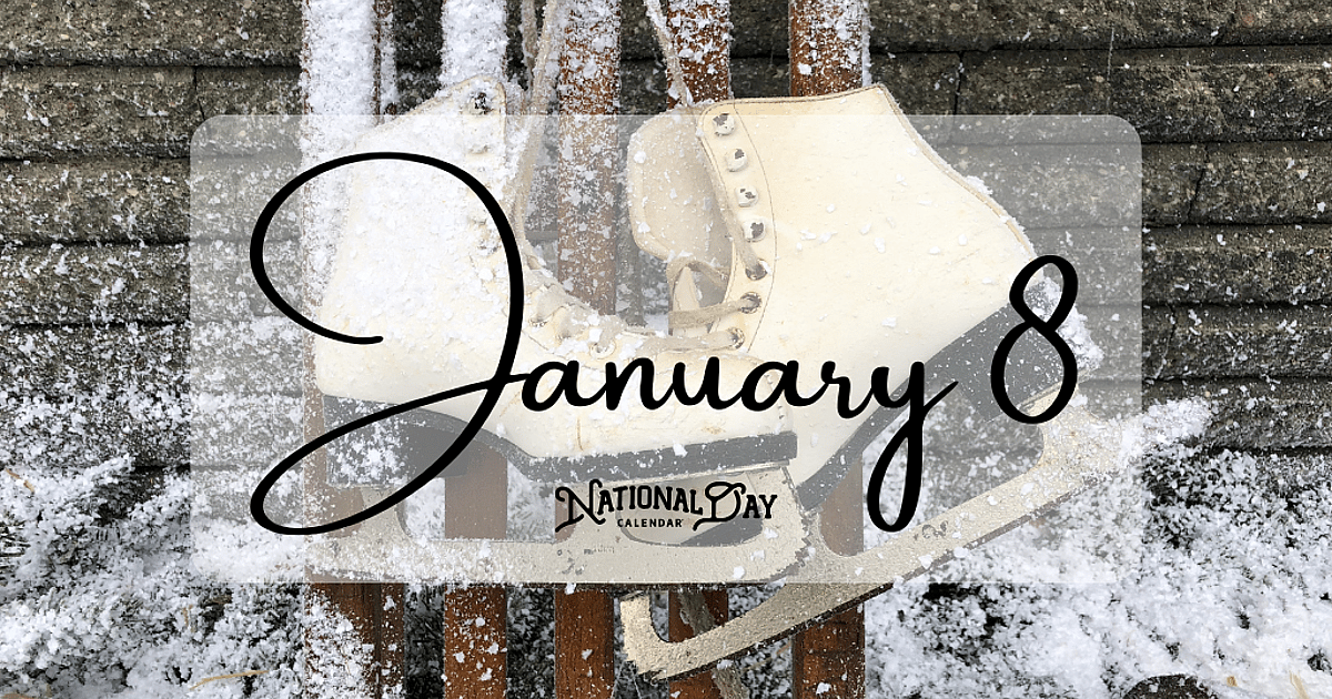 JANUARY 8 | Birthdays and Events - January 8, 2026 - National Day Calendar