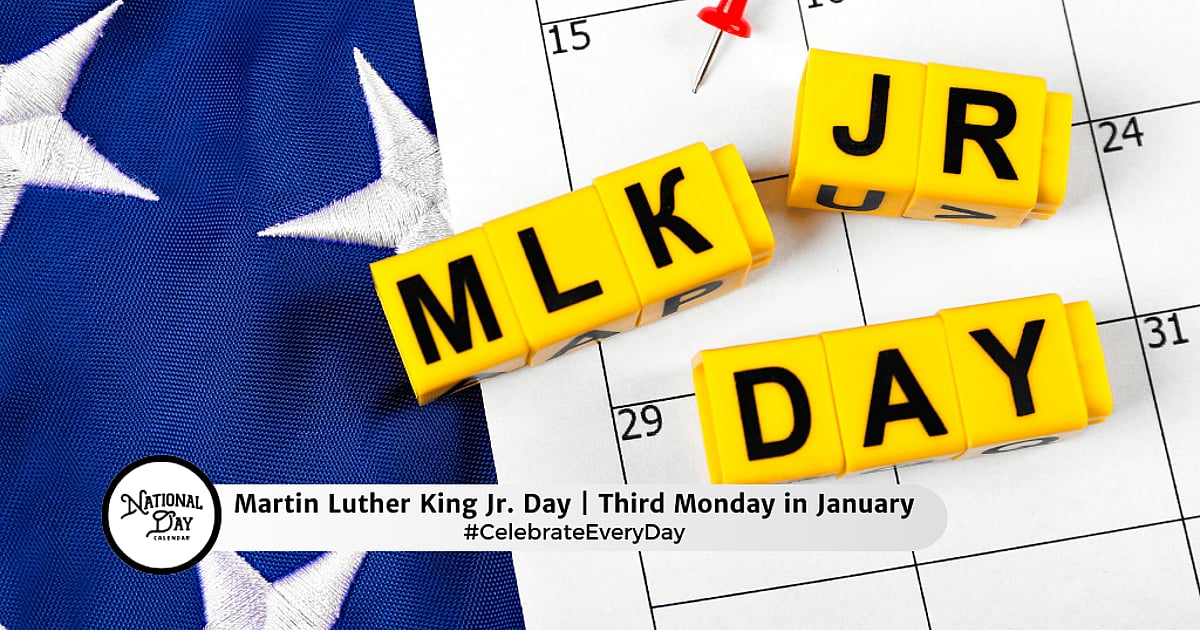 MARTIN LUTHER KING JR DAY - January 19, 2026 - National Day Calendar