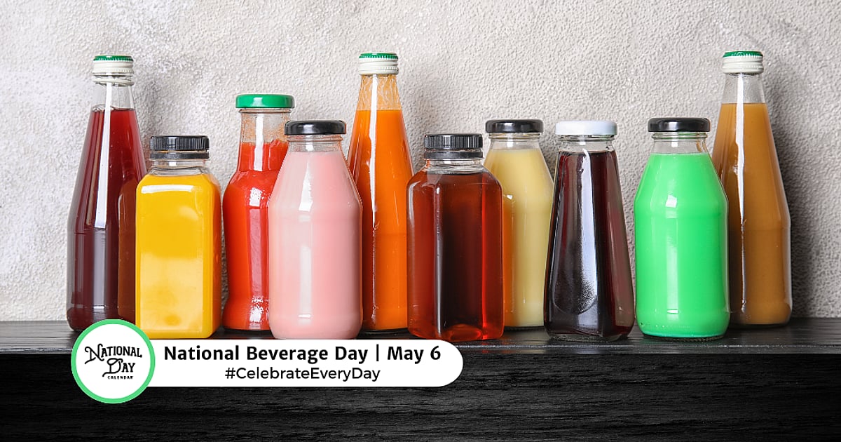 NATIONAL BEVERAGE DAY - May 6, 2026 - National Day Calendar