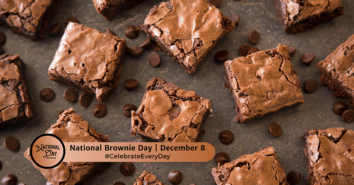 NATIONAL BROWNIE DAY - December 8, 2026 - National Day Calendar