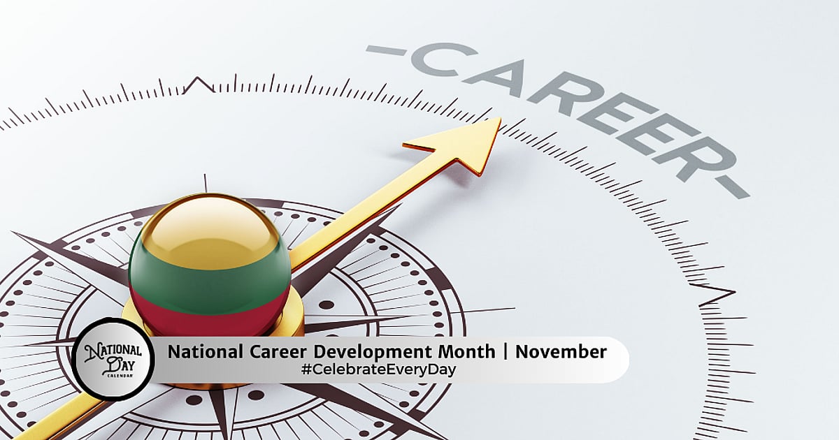 NATIONAL CAREER DEVELOPMENT MONTH - November 1, 2026 - National Day ...