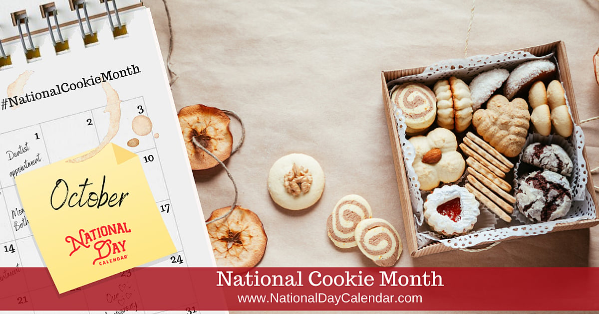 NATIONAL COOKIE MONTH - October 1, 2026 - National Day Calendar