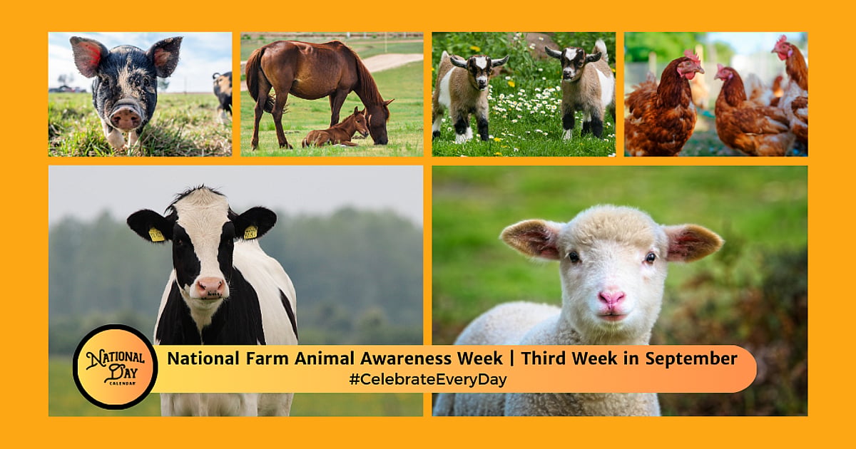 NATIONAL FARM ANIMALS AWARENESS WEEK - September 15, 2026 - National ...