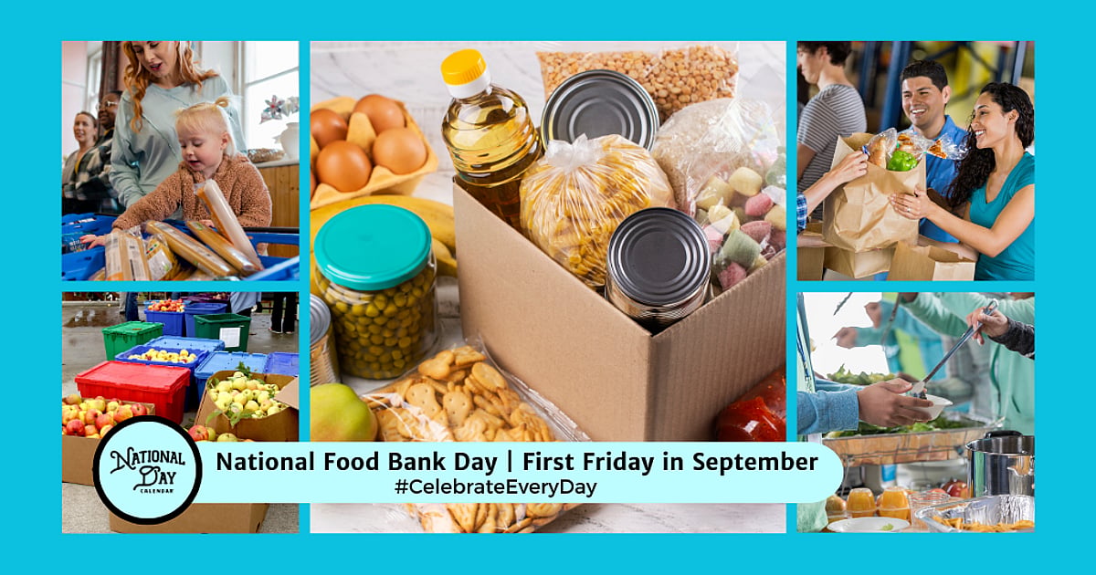 NATIONAL FOOD BANK DAY - September 4, 2026 - National Day Calendar