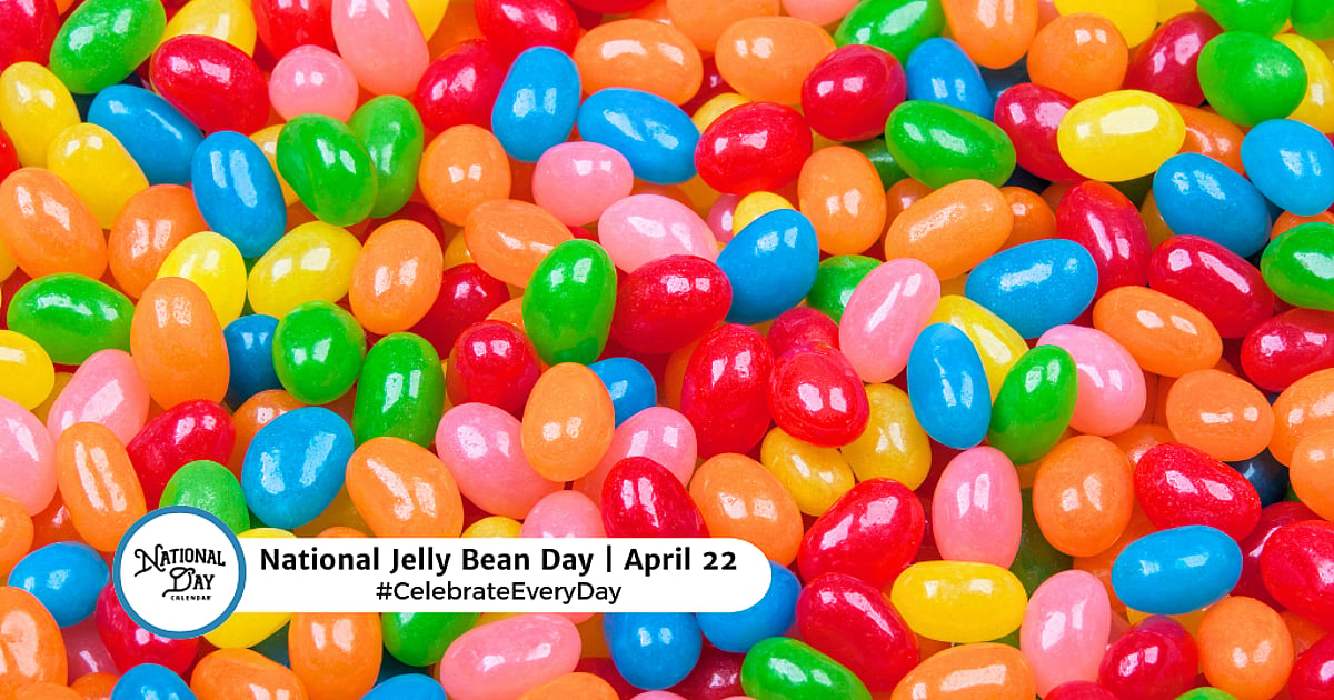 NATIONAL JELLY BEAN DAY - April 22, 2026 - National Day Calendar