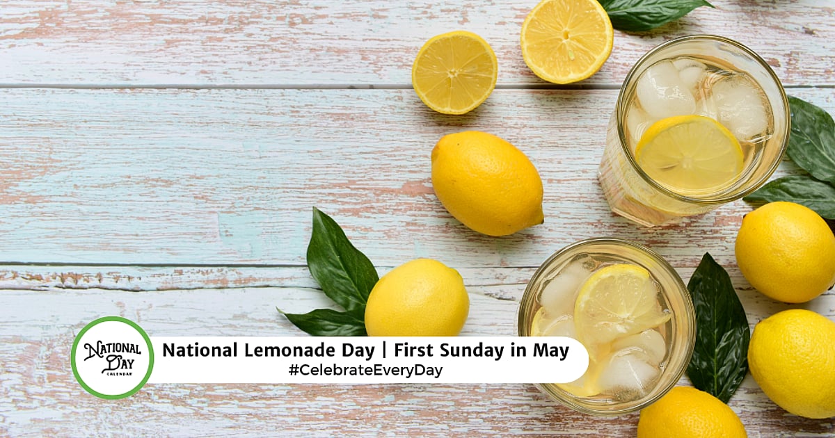 NATIONAL LEMONADE DAY - May 3, 2026 - National Day Calendar