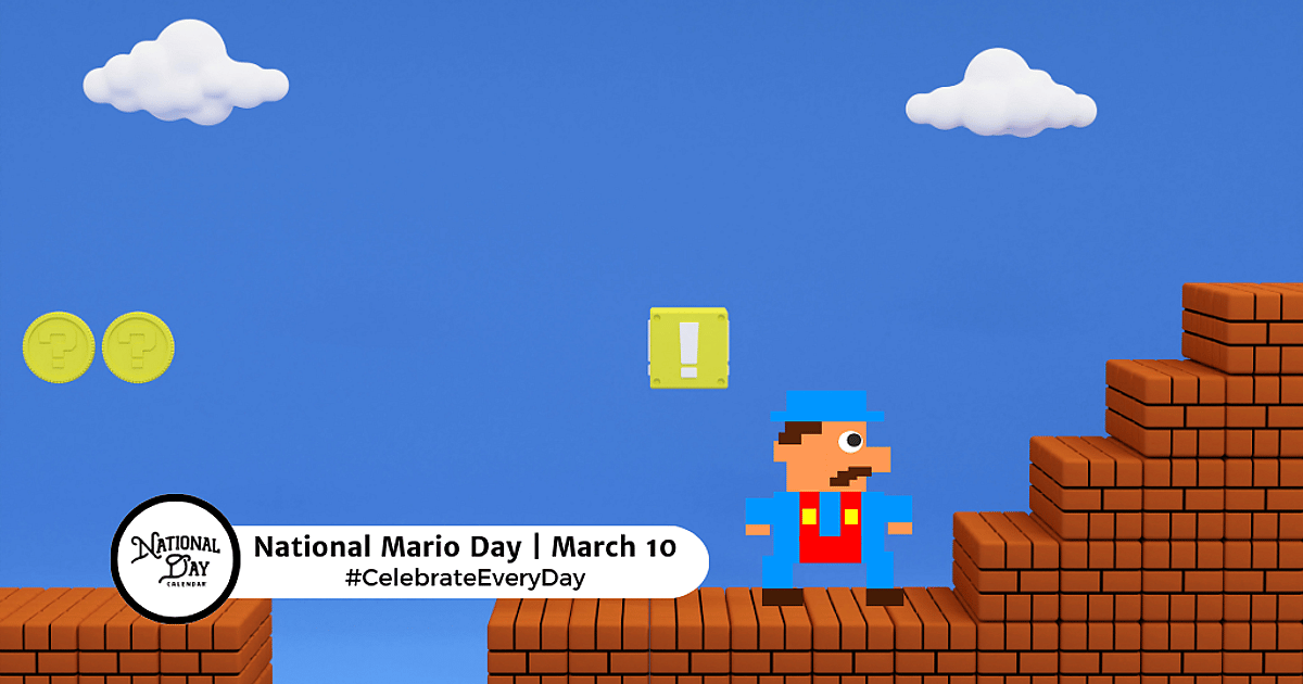 NATIONAL MARIO DAY - March 10, 2026 - National Day Calendar