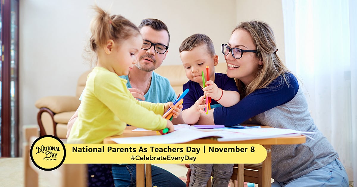 NATIONAL PARENTS AS TEACHERS DAY - November 8, 2026 - National Day Calendar