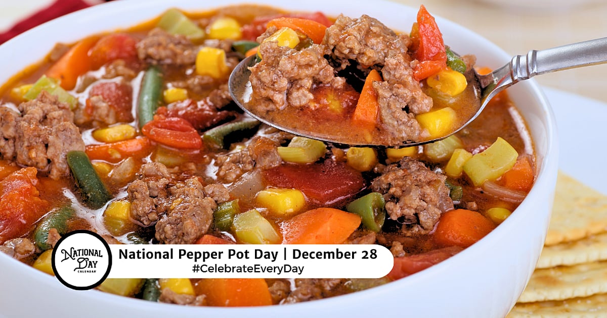 NATIONAL PEPPER POT DAY - December 29, 2026 - National Day Calendar