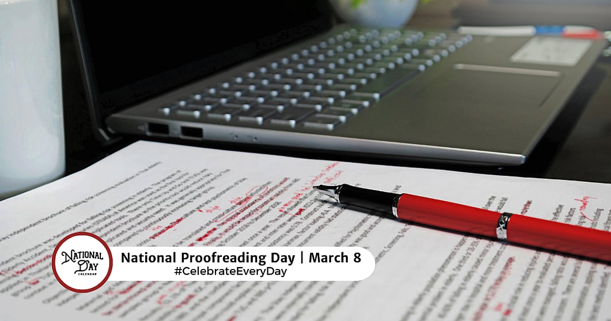 NATIONAL PROOFREADING DAY - March 8, 2026 - National Day Calendar