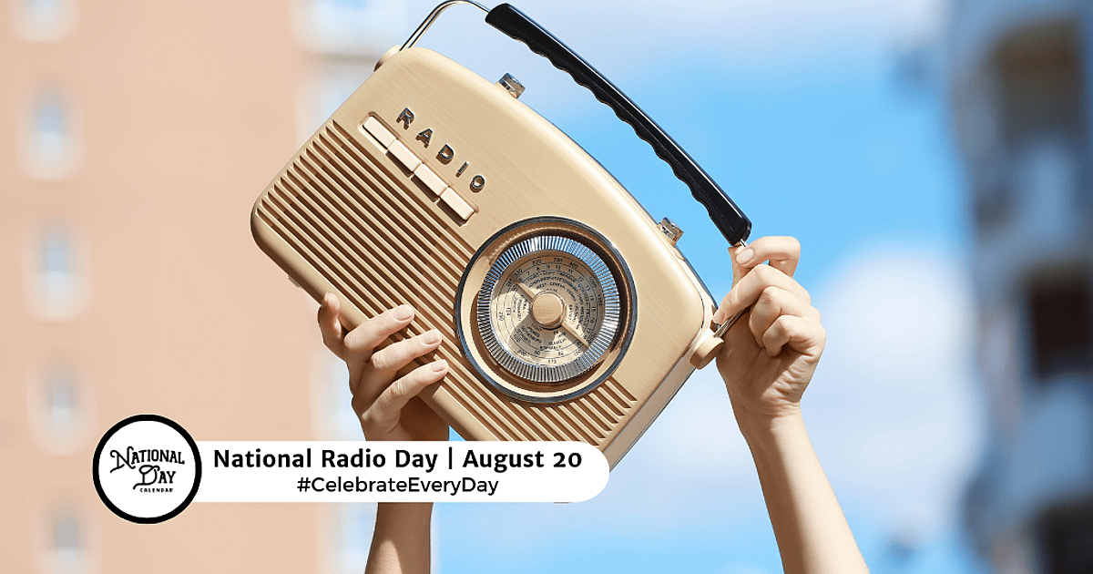 NATIONAL RADIO DAY - August 20, 2026 - National Day Calendar