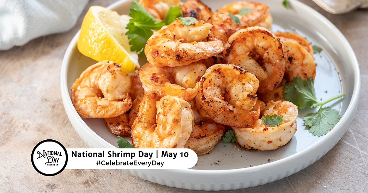 NATIONAL SHRIMP DAY - May 10, 2026 - National Day Calendar