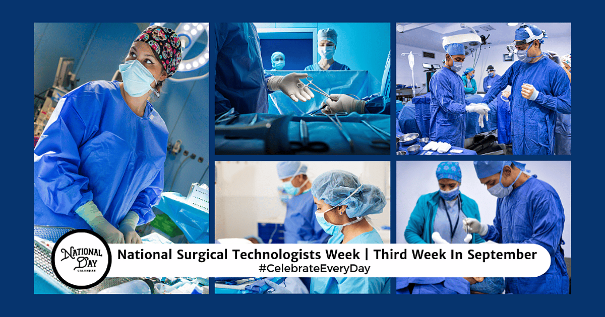NATIONAL SURGICAL TECHNOLOGISTS WEEK - September 15, 2026 - National ...