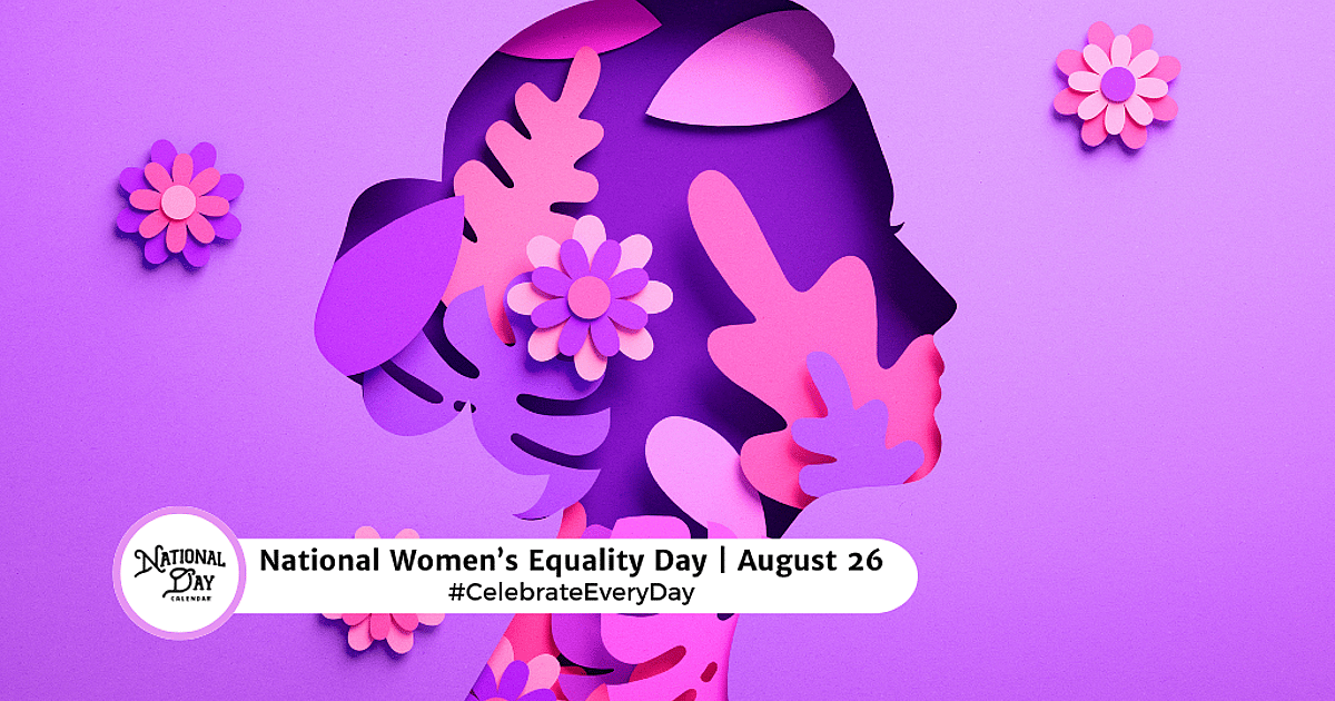NATIONAL WOMEN’S EQUALITY DAY - August 26, 2026 - National Day Calendar