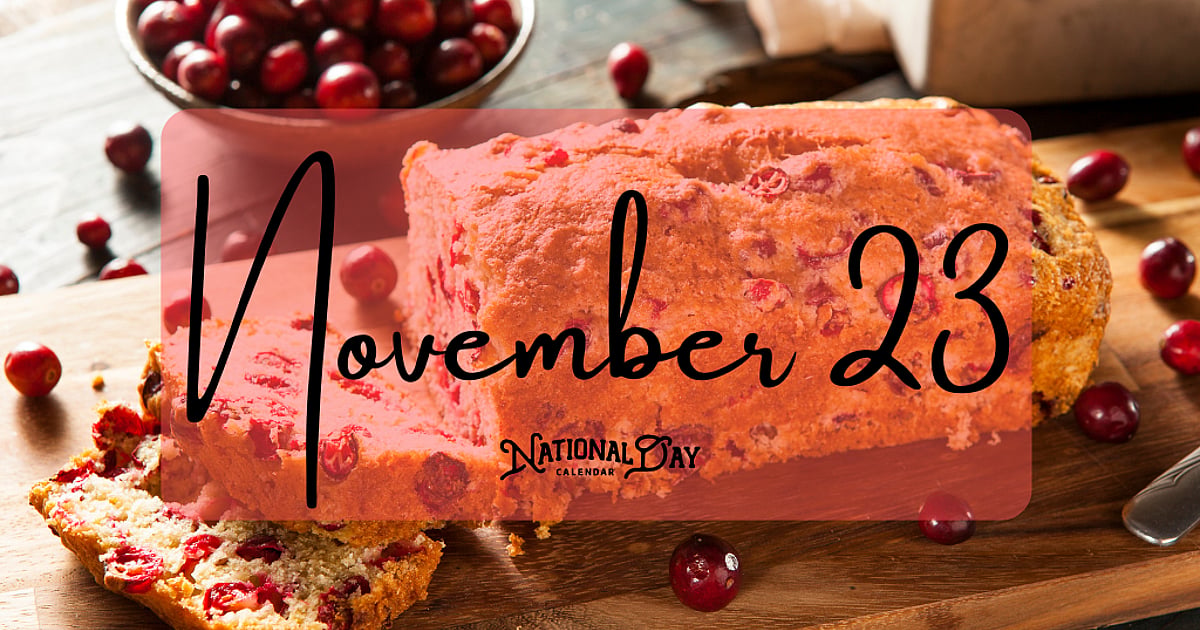 NOVEMBER 23 | Birthdays and Events - November 23, 2026 - National Day ...