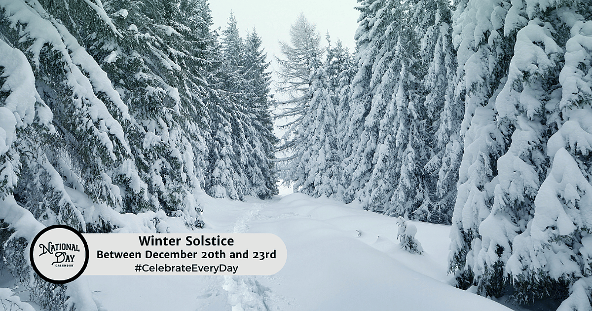WINTER SOLSTICE - Day Between December 20 and 23 - December 21, 2026 ...