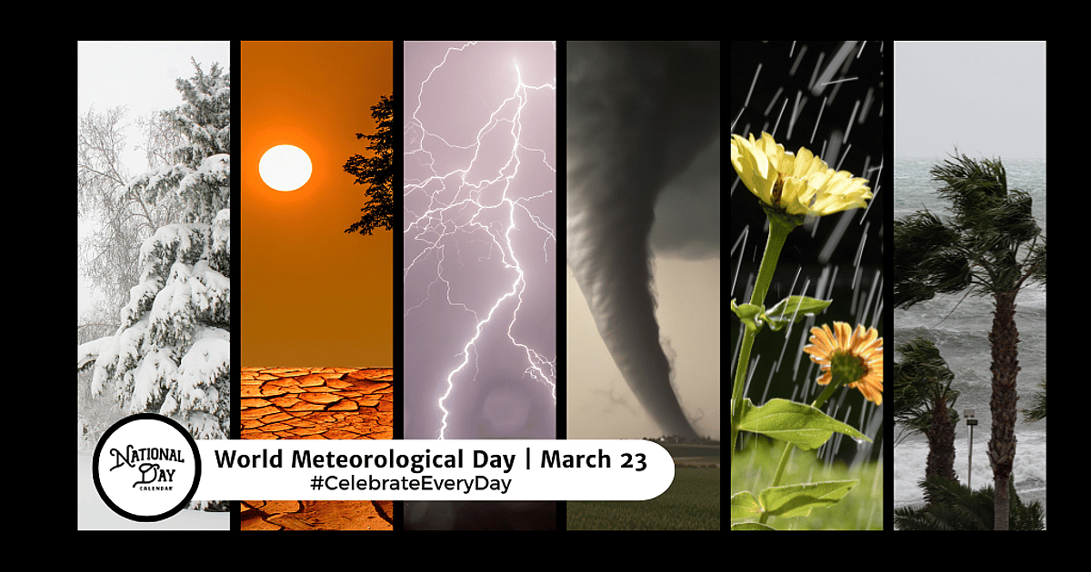 WORLD METEOROLOGICAL DAY - March 23, 2026 - National Day Calendar