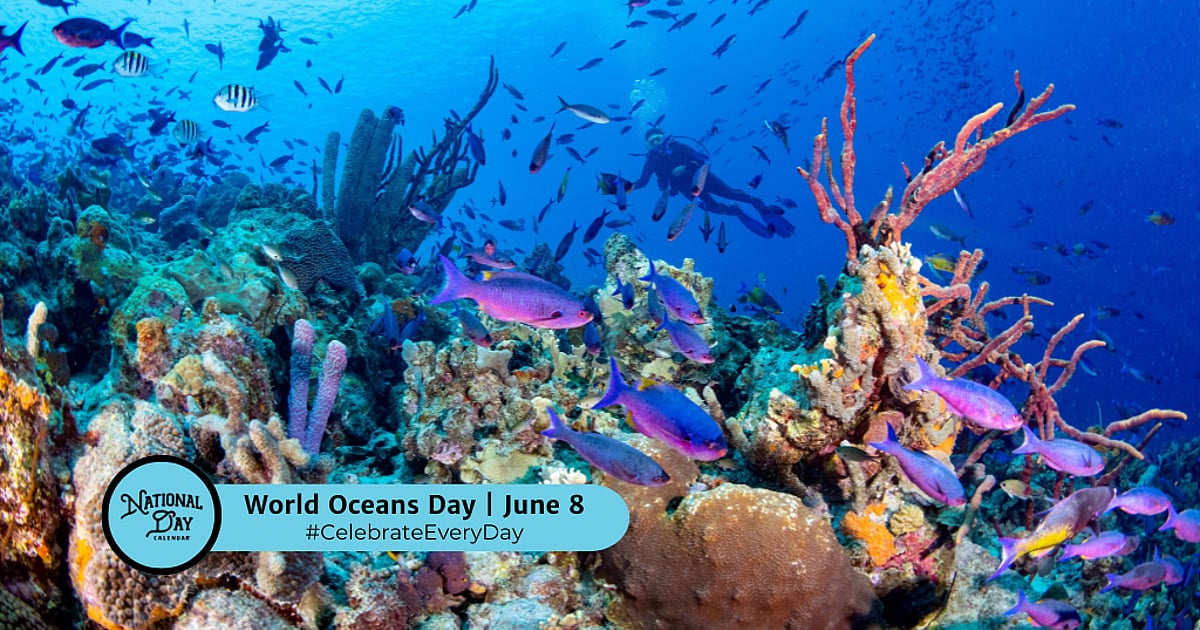 WORLD OCEANS DAY - June 8, 2026 - National Day Calendar