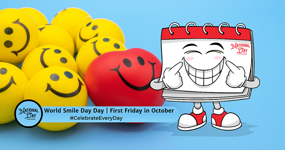 WORLD SMILE DAY - October 1, 2027 - National Day Calendar